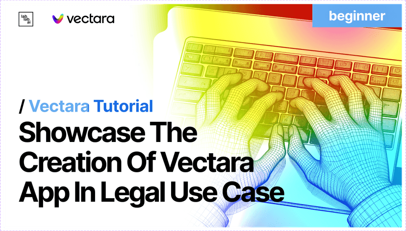 Vectara Beginner App Tutorial: Showcase The Creation Of Vectara App In Legal Use Case tutorial